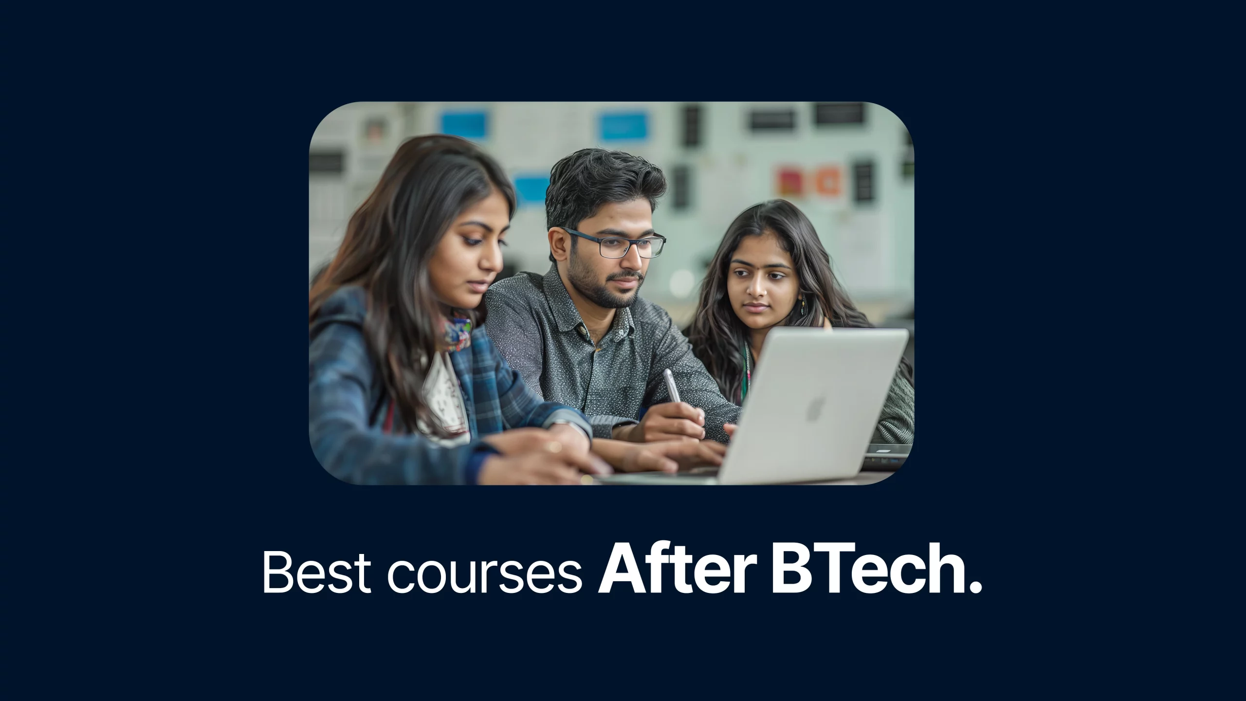 Best Courses after BTech for Highest paid Jobs in 2025.